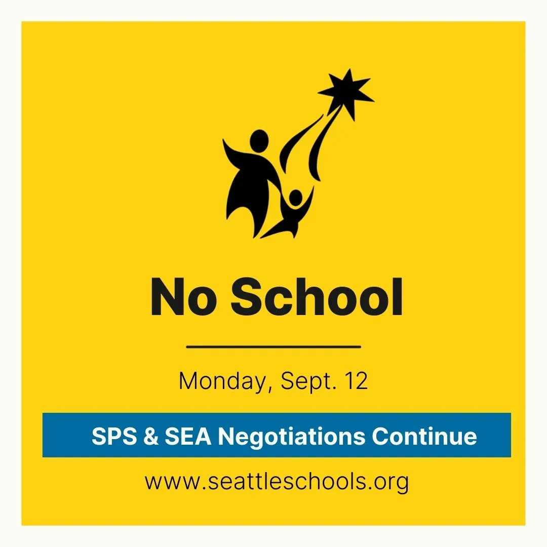 No school in Seattle on Monday as negotiations continue | Westside Seattle